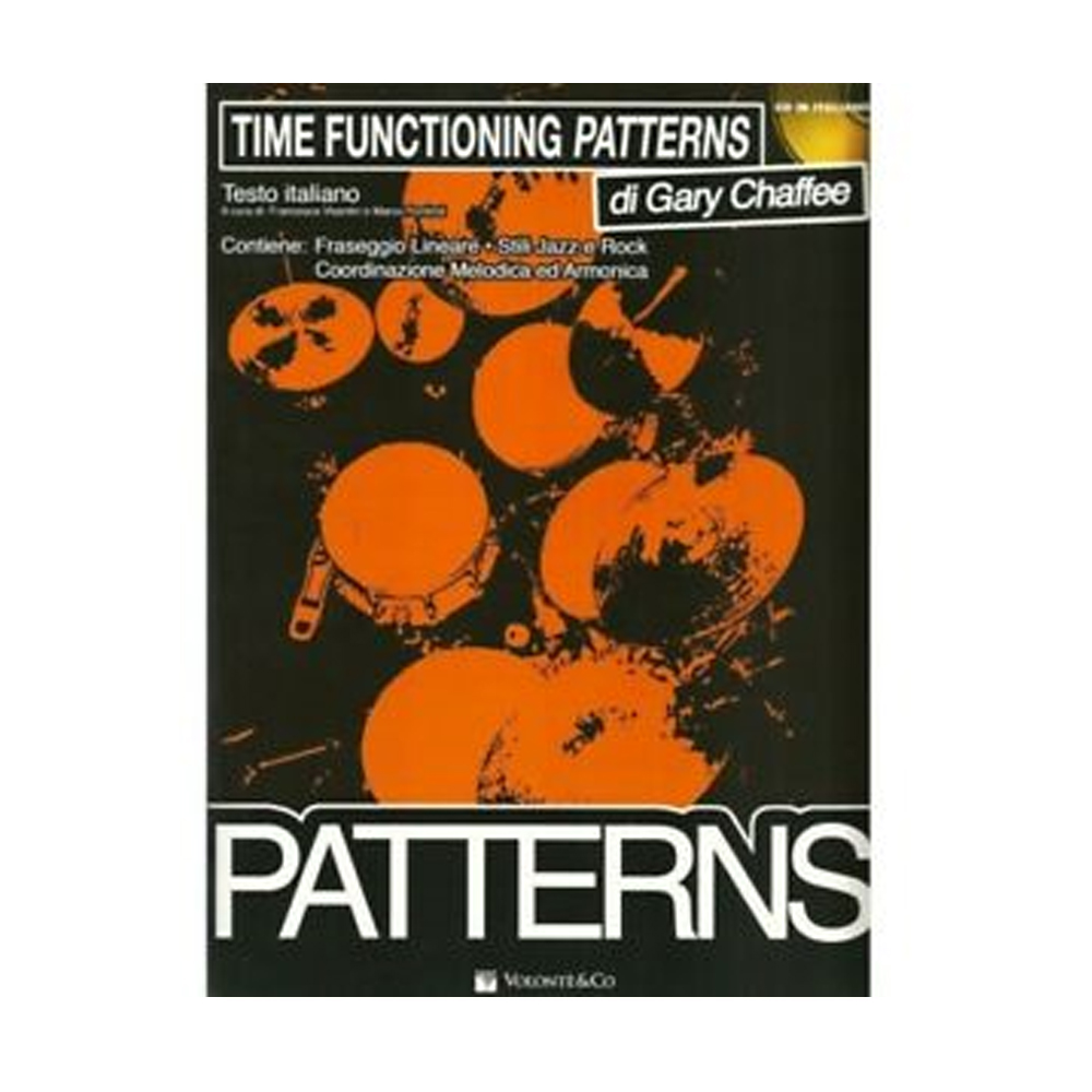 GARY CHAFFEE – TIME FUNCTIONING PATTERNS - Barone Musica
